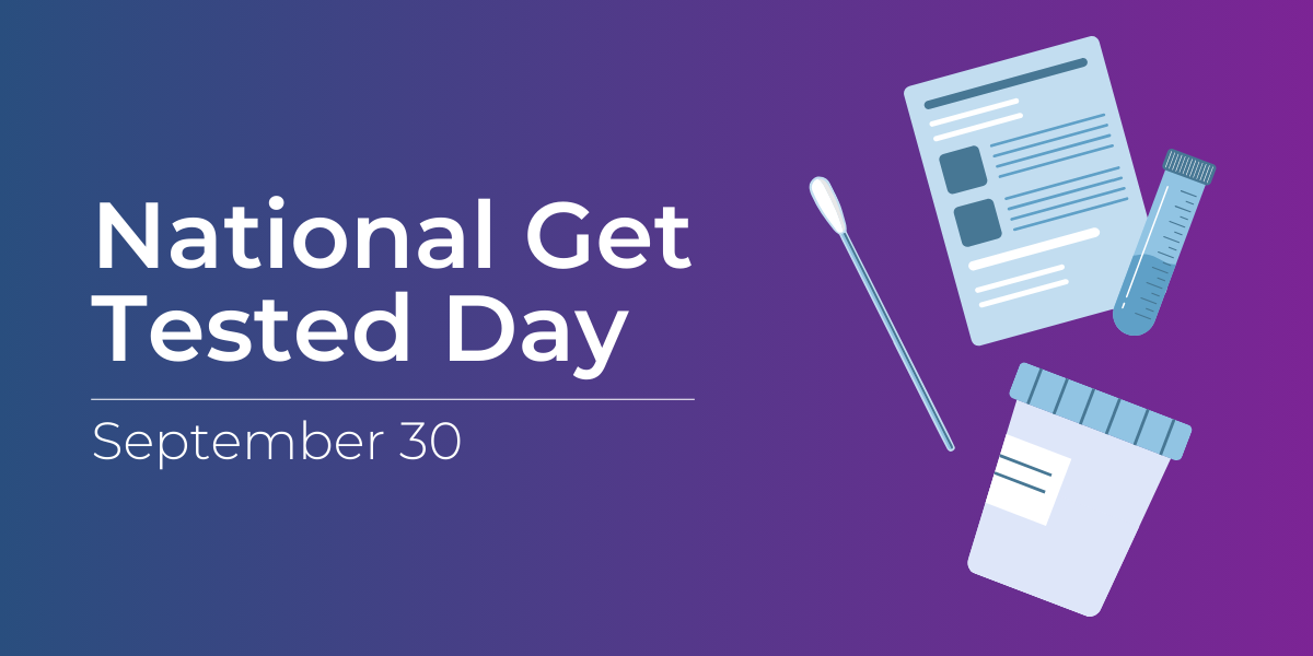 September 30 is National Get Tested Day